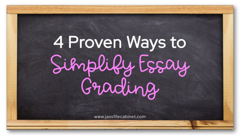 4 Proven Ways to Simplify Essay Grading - Jan's File Cabinet